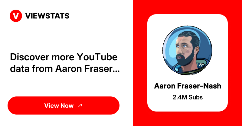 Aaron Fraser-Nash - Viewstats