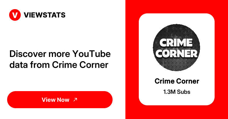 Crime Corner - Viewstats