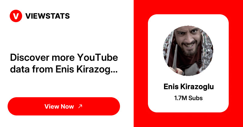 Enis Kirazoglu - Viewstats