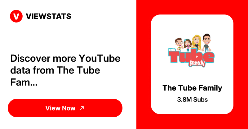 The Tube Family - Viewstats