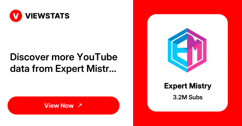 Expert Mistry - Viewstats