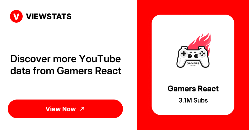 Gamers React - Viewstats