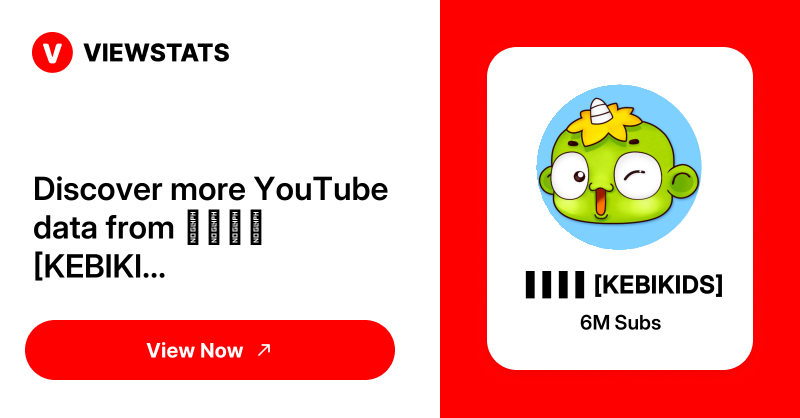 깨비키즈 [KEBIKIDS] - Viewstats
