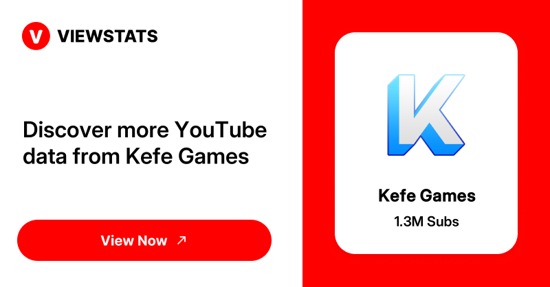 Kefe Games - Viewstats
