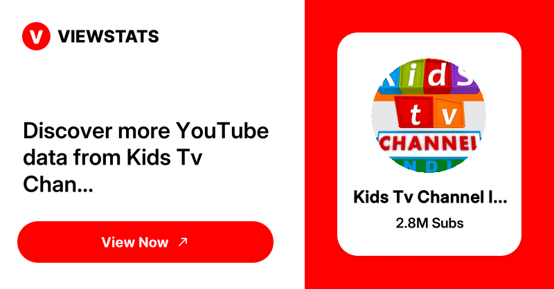 Kids Tv Channel India - Hindi Nursery Rhymes - Viewstats