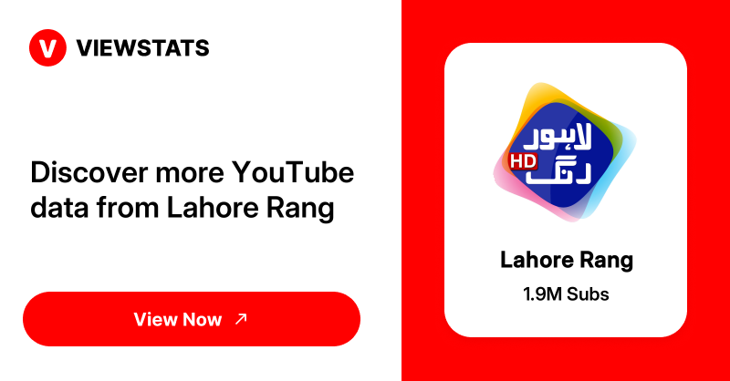 Lahore Rang - Viewstats
