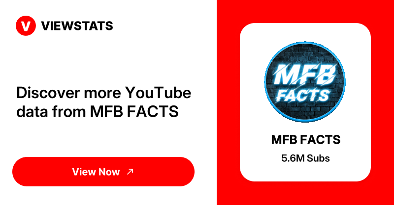 MFB FACTS - Viewstats