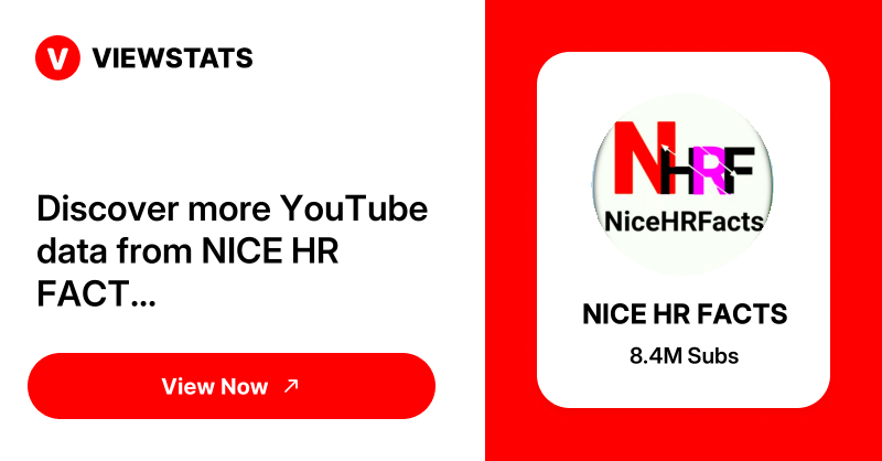 NICE HR FACTS - Viewstats