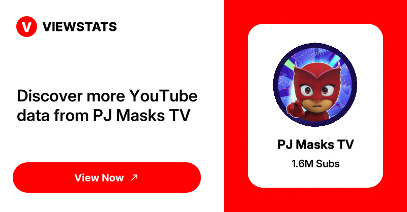 PJ Masks TV - Viewstats