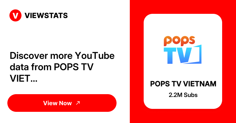POPS TV VIETNAM - Viewstats