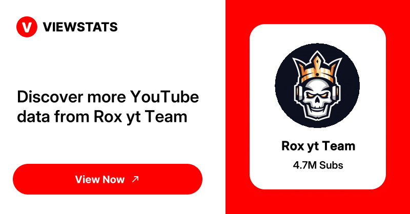 Rox yt Team - Viewstats