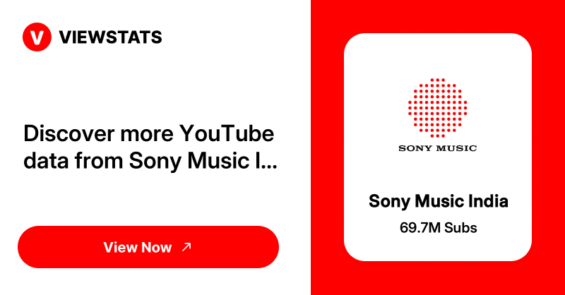 Sony Music India - Viewstats