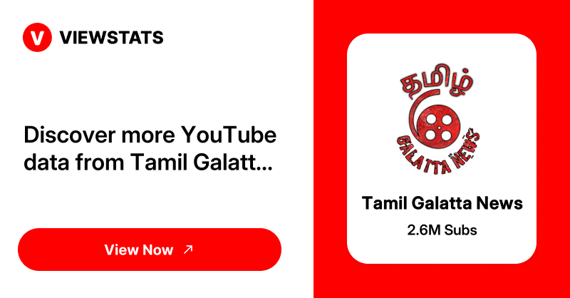 Tamil Galatta News - Viewstats
