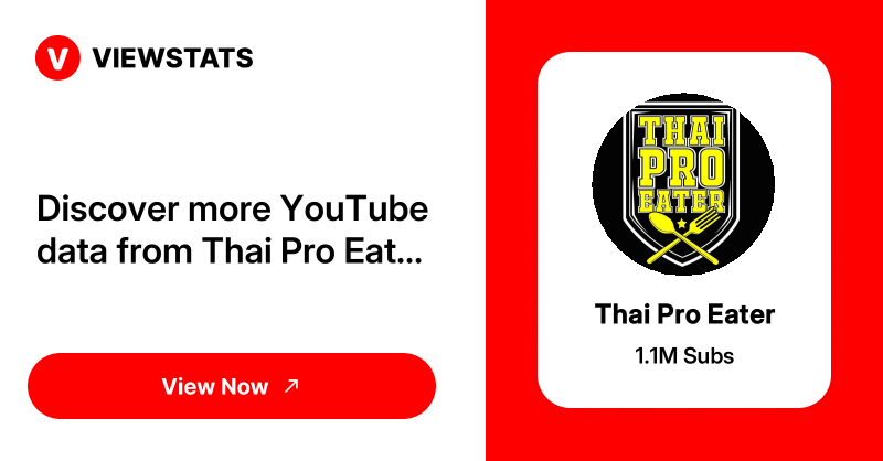 Thai Pro Eater - Viewstats