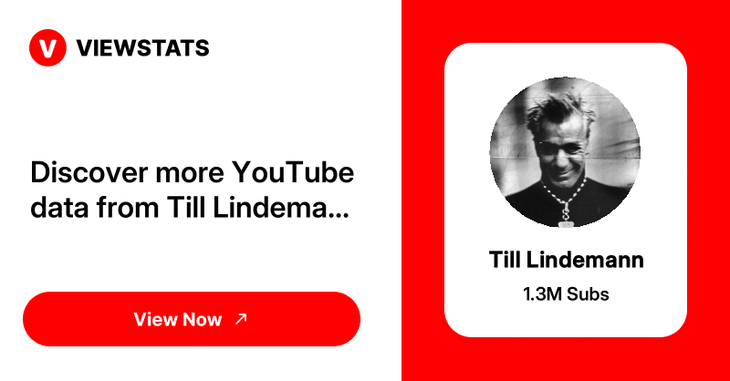 Till Lindemann - Viewstats