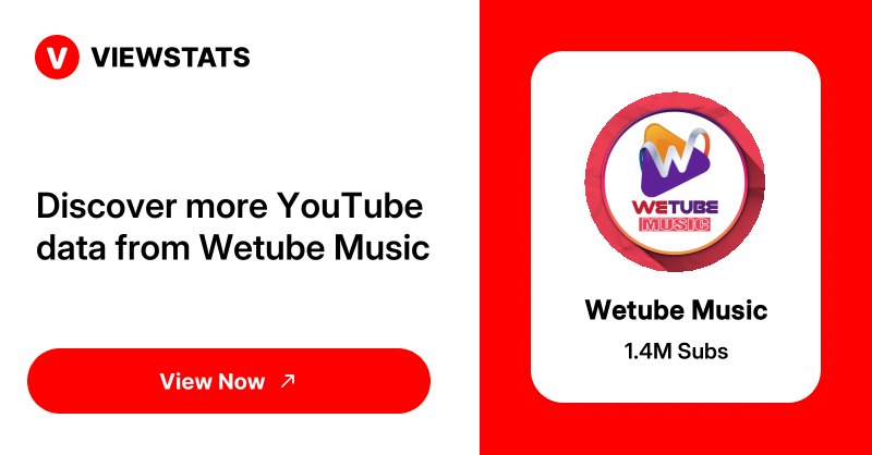 Wetube Music - Viewstats