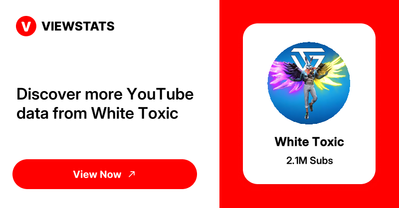 White Toxic - Viewstats