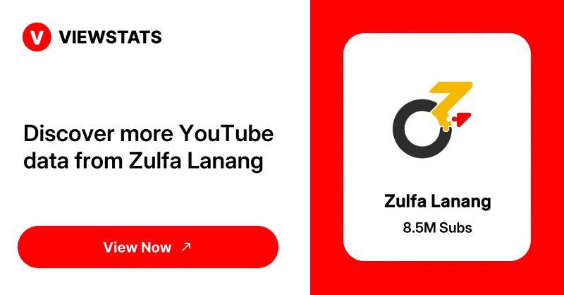 Zulfa Lanang - Viewstats